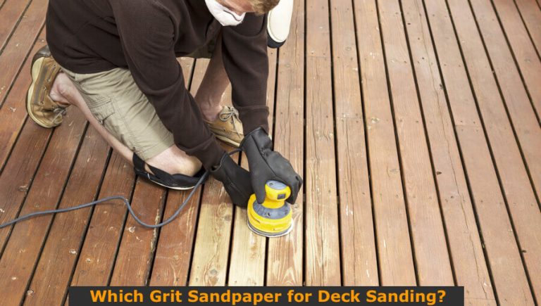 Which Grit Sandpaper For Deck Sanding? - WoodworkMag.Com